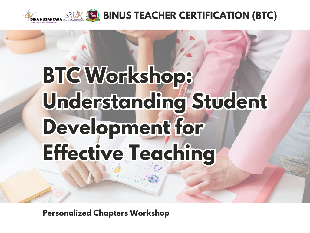 Summary of Understanding Student Development for Effective Teaching - BTC Personalized Chapters ...